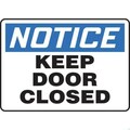Accuform OSHA NOTICE SAFETY SIGN KEEP DOOR MABR814XT MABR814XT | Zoro