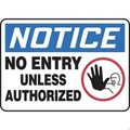 Accuform OSHA SAFETY SIGN NO ENTRY UNLESS MADM817XT MADM817XT | Zoro