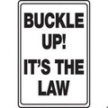 Accuform Safety Sign BUCKLE UP IT'S THE MVHR457XV MVHR457XV | Zoro