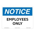 Clarion Safety Systems OSHA Compliant Notice/Employees Only Safety ...