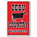 Signmission 5 x 7 in. Zebu Country Decal - Farm Animals Watch Your Step ...