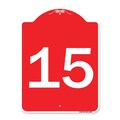 Amistad 18 x 24 in. Designer Series Sign - Sign with Number 15, Red ...
