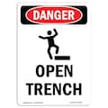 Signmission Safety Sign, OSHA Danger, 24" Height, Aluminum, Open Trench ...