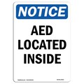 Signmission Safety Sign, OSHA Notice, 24" Height, AED Located Inside ...