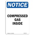 Signmission Safety Sign, OSHA Notice, 24" Height, Compressed Gas Inside ...