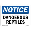 Signmission Safety Sign, OSHA Notice, 18" Height, Dangerous Reptiles ...