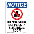 Signmission OSHA Notice, 7" Height, Do Not Store Supplies Sign With ...