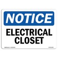 Signmission Safety Sign, OSHA Notice, 18" Height, Electrical Closet ...
