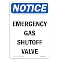 Signmission Safety Sign, OSHA Notice, 7" Height, Emergency Gas Shutoff ...