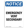 Signmission Safety Sign, OSHA Notice, 18" Height, Emergency Vent ...