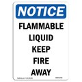 Signmission Safety Sign, OSHA Notice, 7" Height, Flammable Liquid Keep ...