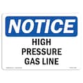 Signmission Safety Sign, OSHA Notice, 10" Height, High Pressure Gas ...