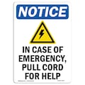 Signmission OSHA Notice, 7" Height, In Case Of Emergency Sign With ...