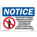 Signmission Sign, 12" H, 18" W, Rigid Plastic, NOTICE Admittance Is ...