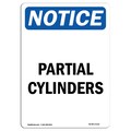 Signmission Safety Sign, OSHA Notice, 18" Height, Partial Cylinders ...