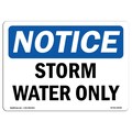 Signmission Safety Sign, OSHA Notice, 7" Height, Rigid Plastic, Storm ...