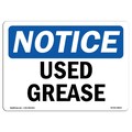 Signmission Safety Sign, OSHA Notice, 10" Height, Aluminum, Used Grease ...