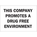 Brady No Header, This Company Promotes A Drug Free Environment, 14" W x ...
