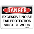 Lyle Danger, DANGER EXCESSIVE NOISE EAR PROTECTION MUST BE WORN, 10" W ...