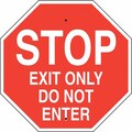 Brady Stop, Stop Exit Only Do Not Enter, 24 in W x 24 in H, Octagon ...