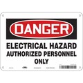 Condor Danger, Electrical Hazard Authorized Personnel Only, 10" W x 7 ...