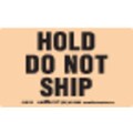 Labelmaster Hold Do Not Ship Label, 5"x3", Pk500 CLB133 | Zoro