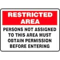 Accuform No Header, Restricted Area Persons Not Assigned To This Area ...
