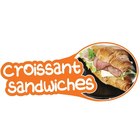 Signmission Safety Sign, 9 in Height, Vinyl, 6 in Length, Croissant ...