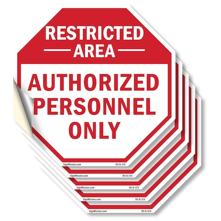 Signmission Restricted Area Authorized Personne, 6 inch X 6 inch, Vinyl ...