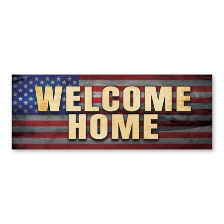 Signmission Welcome Home, 24 Inch, Decal D-24-30436 | Zoro