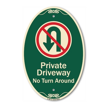 Signmission Private Driveway No Turn Around With Symbol, 12 In X 18 In ...