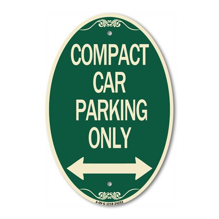 Signmission Compact Car Parking Only With Bidirectional , 12 In X 18 In ...