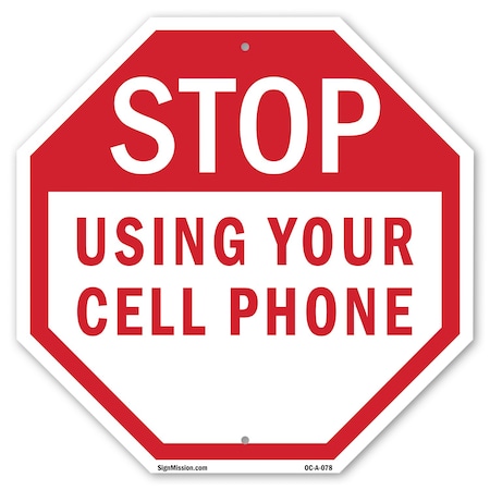 Signmission Stop Using Your Cell Phone, 18 Inch X 18 Inch, Plastic Sign ...