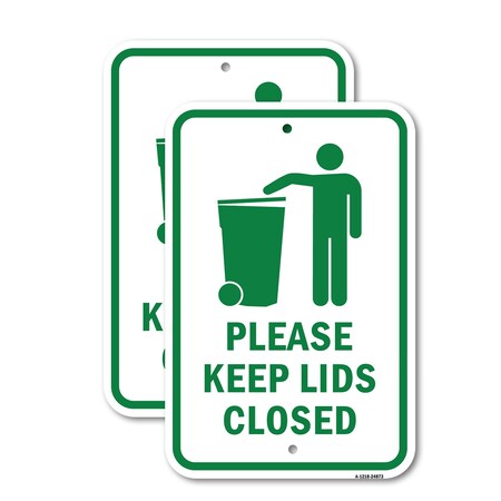 Signmission Please Keep Lids Closed, 18'' X 24'' 2 Signs, Heavy Gauge ...