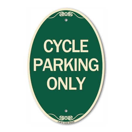 Signmission Cycle Parking Only, 12 Inch X 18 Inch Architectural Oval ...