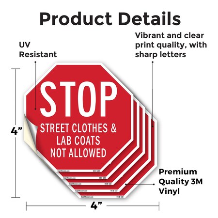Signmission Stop Street Clothes & Lab Coats Not, 4 inch X 4 inch, Vinyl ...