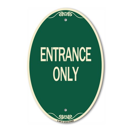 Signmission Traffic Entrance Sign Entrance Only, 12 Inch X 18 Inch ...