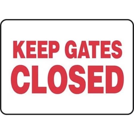 Accuform SAFETY SIGN KEEP GATES CLOSED 10 in X MABR505XP | Zoro