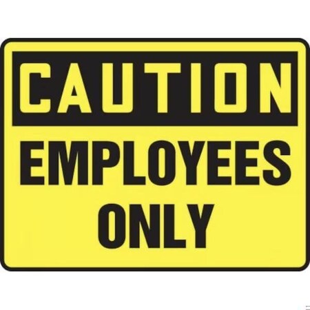 Accuform OSHA CAUTION SAFETY SIGN EMPLOYEES MADM606XL MADM606XL | Zoro