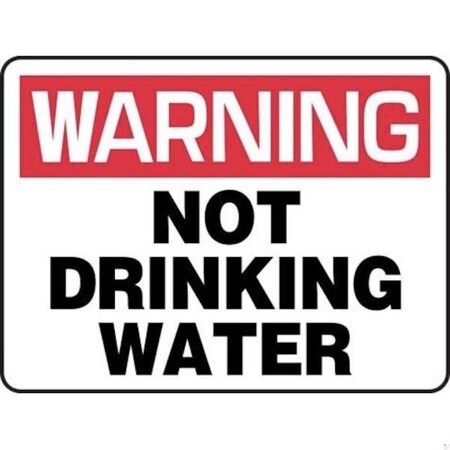 Accuform WARNING SAFETY SIGN NOT DRINKING WATER MCAW307XP | Zoro