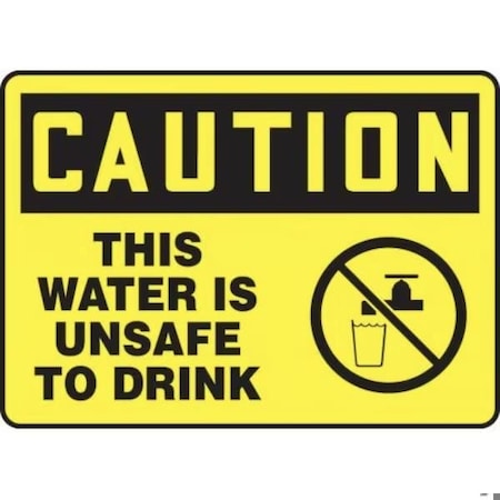 Accuform OSHA CAUTION SAFETY SIGN THIS WATER MCAW611XP MCAW611XP | Zoro