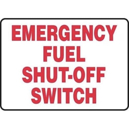 Accuform SAFETY SIGN EMERGENCY FUEL SHUTOFF MCHL572XL MCHL572XL | Zoro
