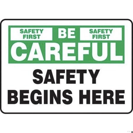Accuform SAFETY SIGN BE CAREFUL SAFETY BEGINS MGNF978XL | Zoro