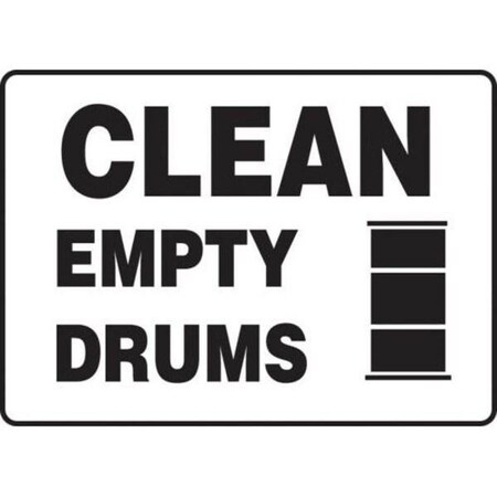 Accuform SAFETY SIGN CLEAN EMPTY DRUMS 10 in X MHCM502XL | Zoro