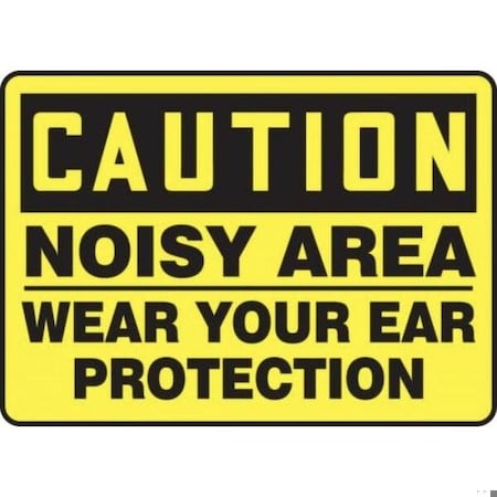 Accuform OSHA CAUTION SAFETY SIGN NOISY AREA MPPE644XT MPPE644XT | Zoro