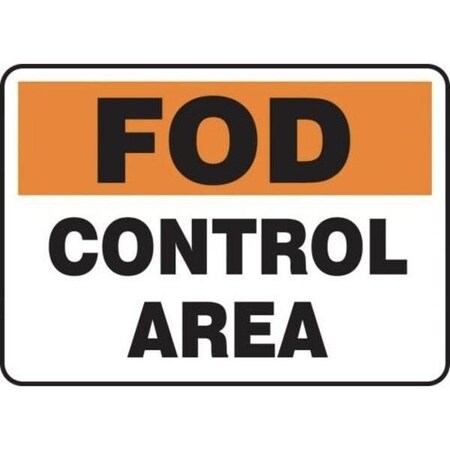 Accuform FOD SIGNS CONTROL AREA 10 in x 14 in MQTL533XT | Zoro