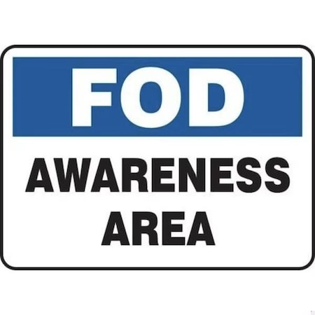 Accuform FOD Safety Sign AWARENESS AREA 10 in MQTL535VA | Zoro