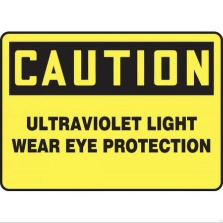 Accuform OSHA CAUTION Safety Sign ULTRAVIOLET MRAD630XP | Zoro