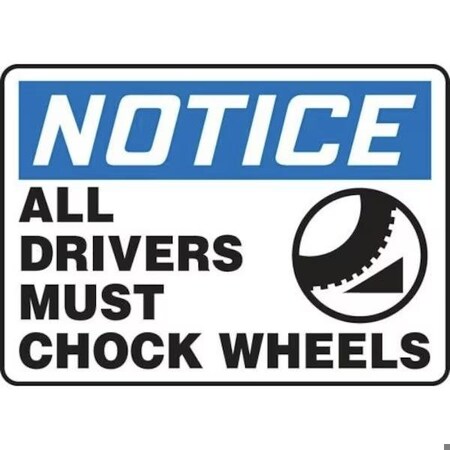 Accuform OSHA NOTICE Safety Sign WHEELS MUST MTKC816VS MTKC816VS | Zoro