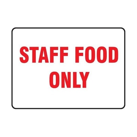 Accuform SAFETY SIGN STAFF FOOD ONLY 10 X MGS103 MGS103 | Zoro